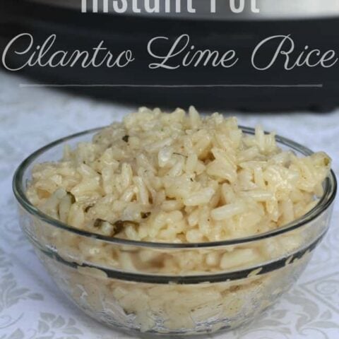 15 Minute Instant Pot Cilantro Lime Rice - Perfect Side Dish!