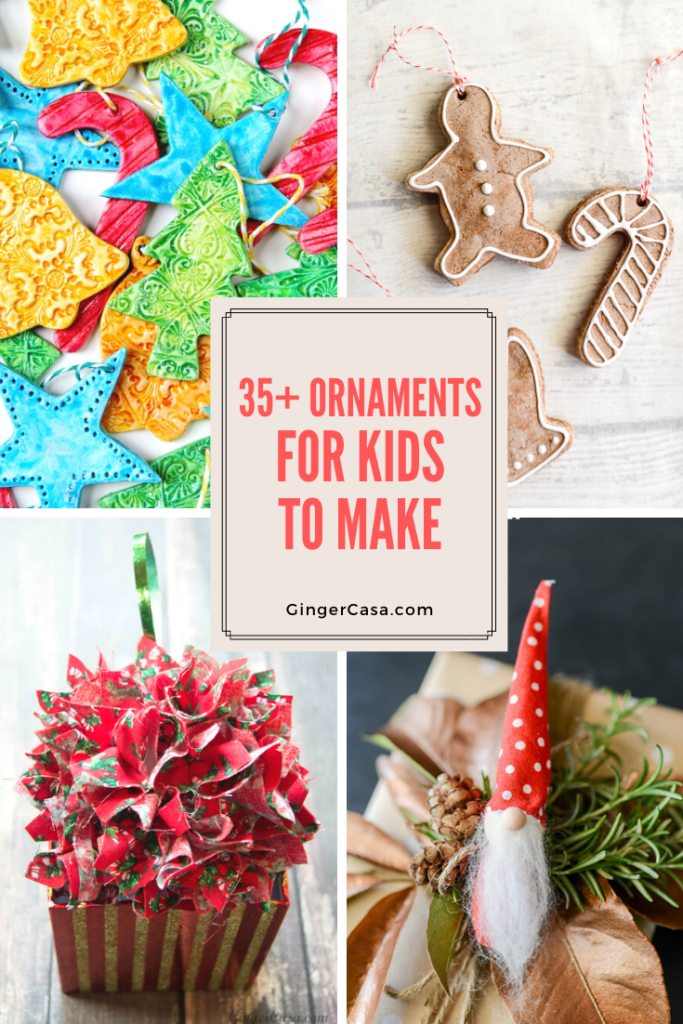 35+ Ornaments for Kids to Make This Holiday Season!
