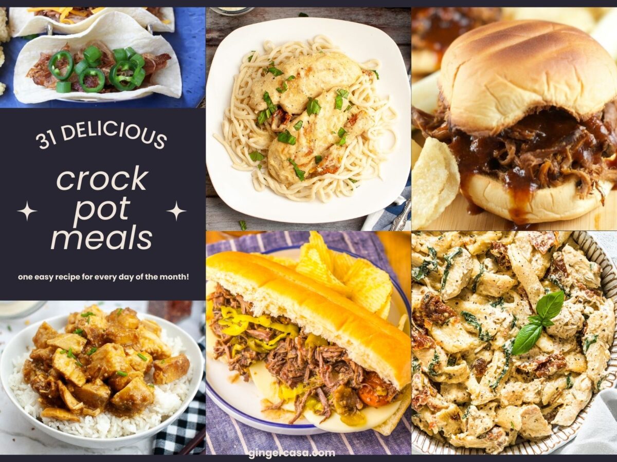 31 Crock Pot Meals - One Delicious Meal for Every Day of the Month ...